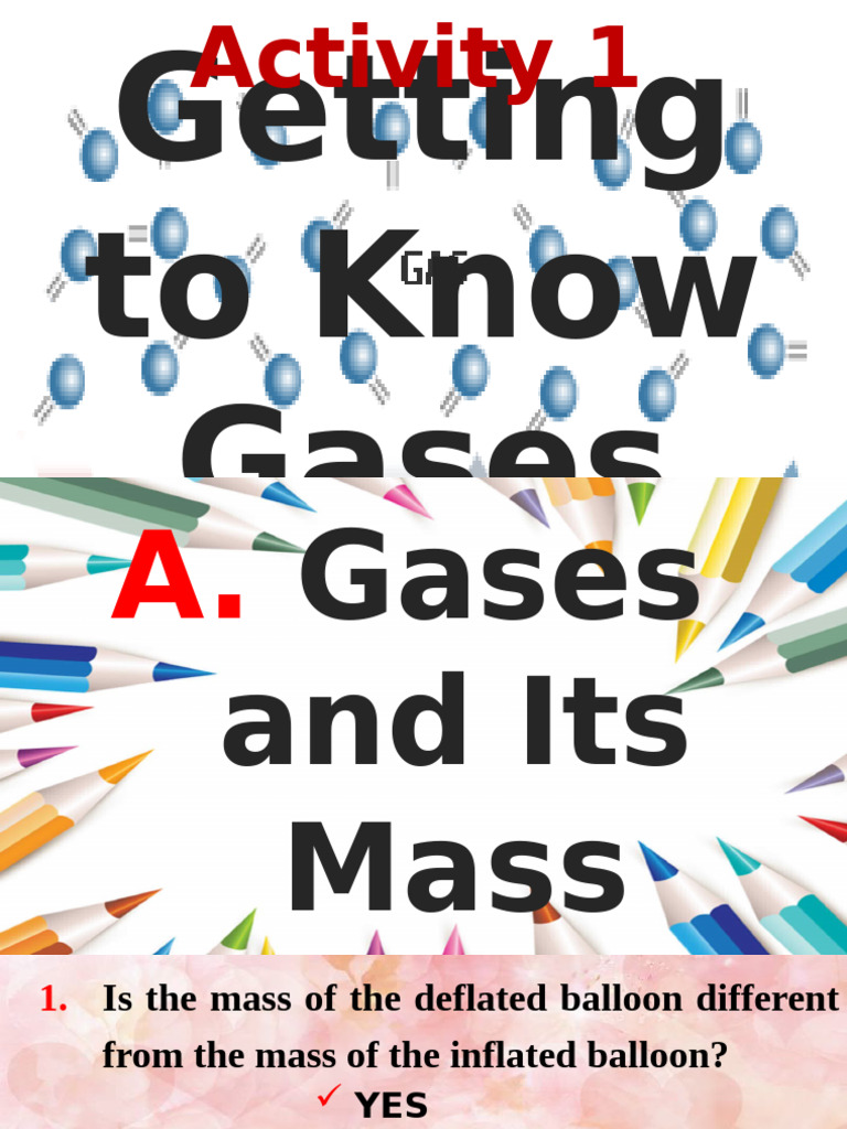 Tting To Know Gases - Behavior of Gases | PDF | Gases | Balloon