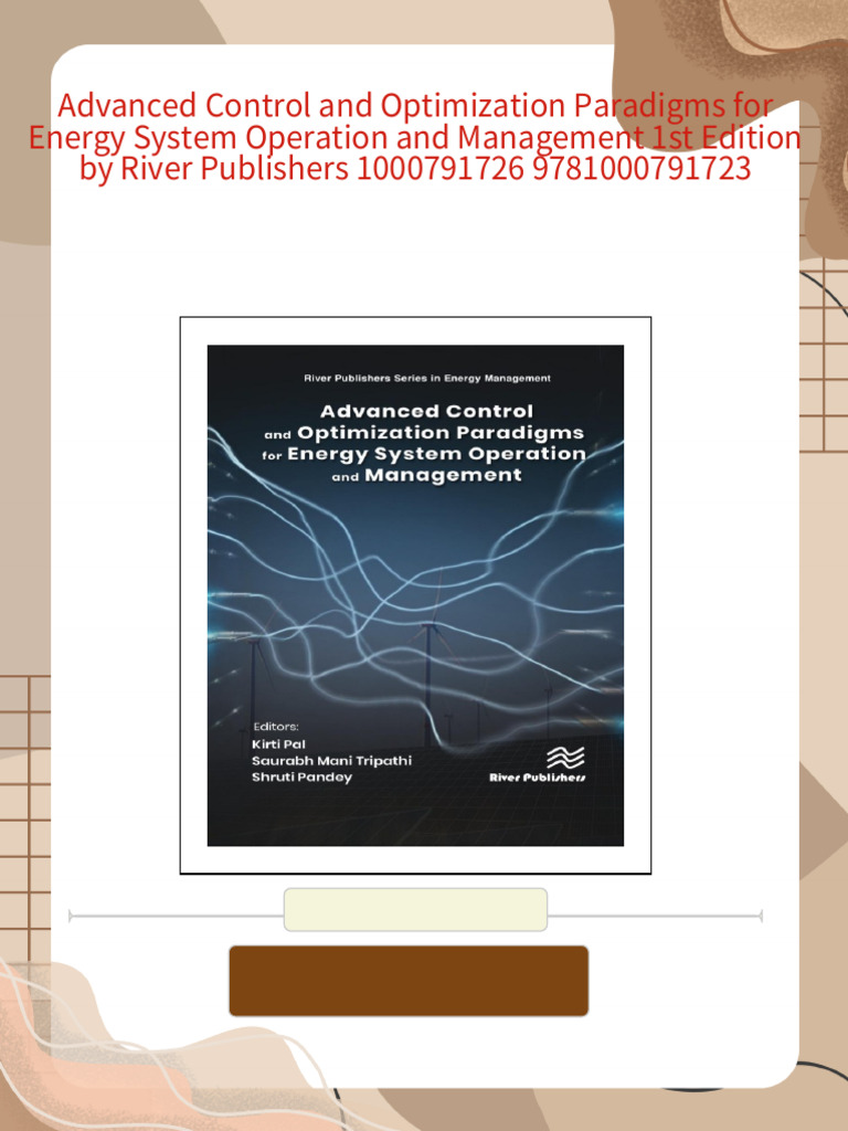 Advanced Control and Optimization Paradigms For Energy System Operation and Management 1st ...