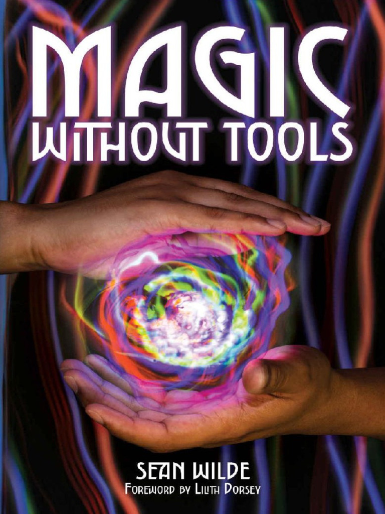 Mastering Magic Without Tools | PDF | Chakra | Wicca