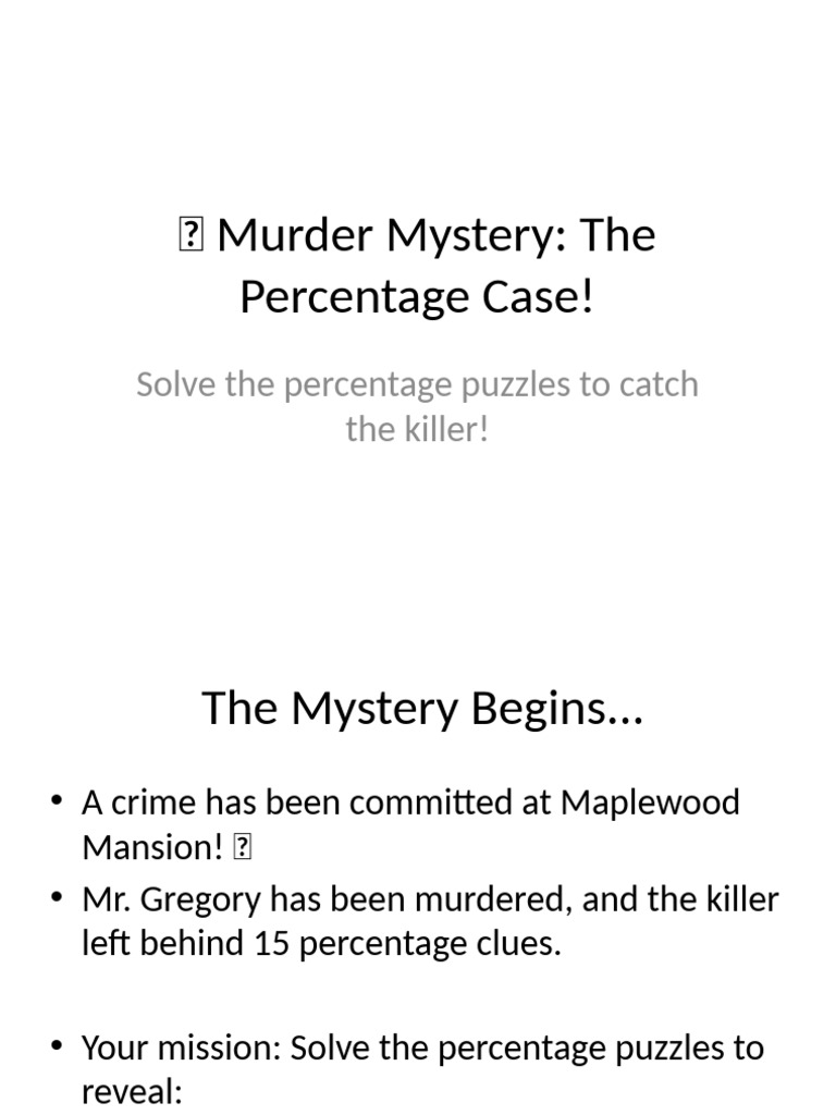 Murder Mystery: Solve the Percentages! | PDF