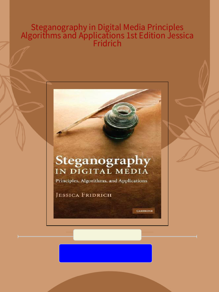 Immediate Download Steganography in Digital Media Principles Algorithms and Applications 1st ...