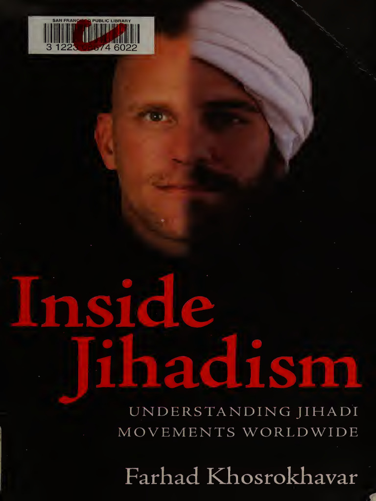 Inside Jihadism_ Understanding Jihadi Movements Worldwide -- Farhad ...