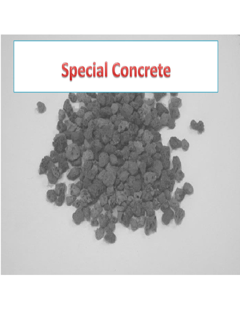 Lecture 6 Special Concrete | PDF | Concrete | Cement