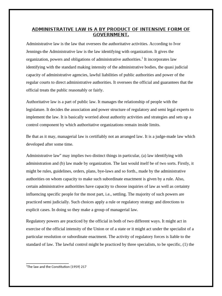 Administrative Law Is A by Product of Intensive Form of Government ...