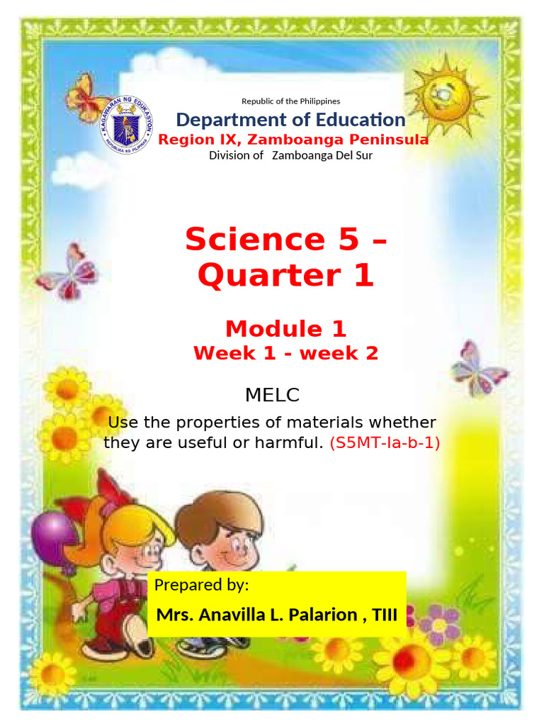 Grade 5 Module 1 First and 2nd Week in Science 5 - Anavilla L. Palarion ...