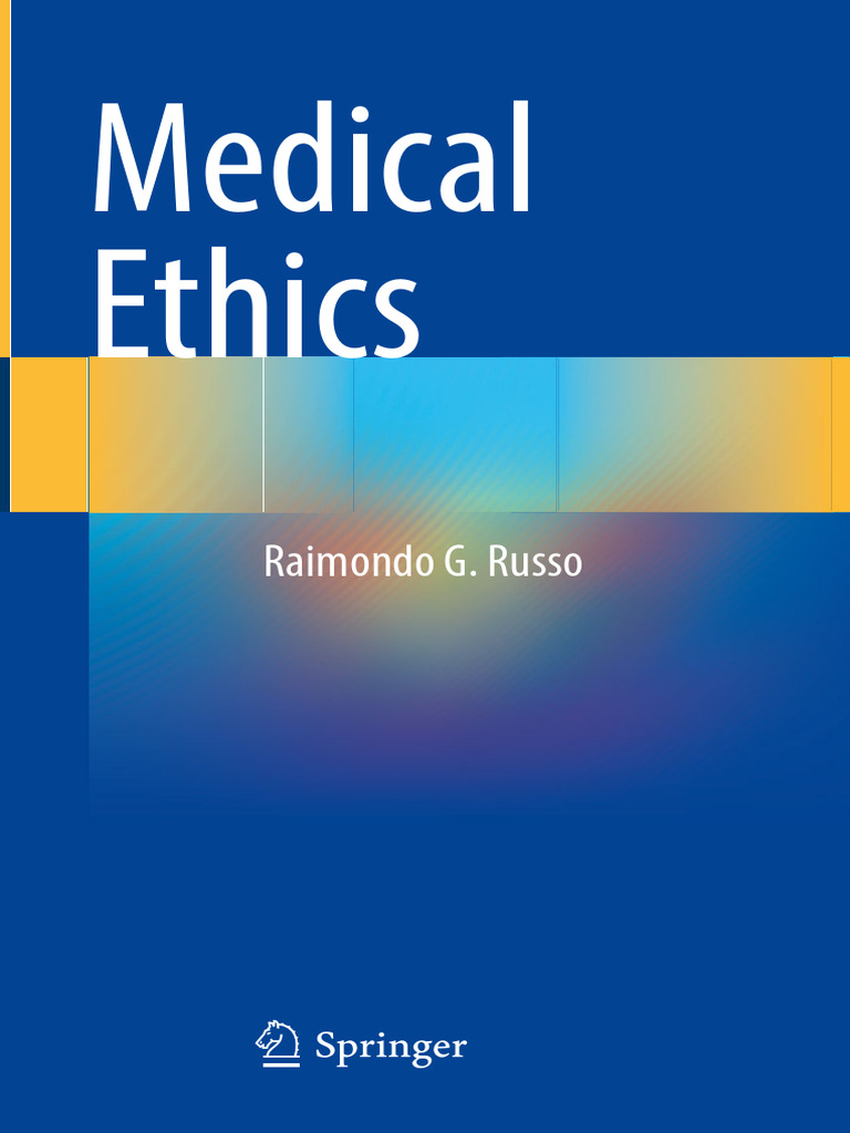 Raimondo G. Russo - Medical Ethics-Springer (2024) | PDF ...