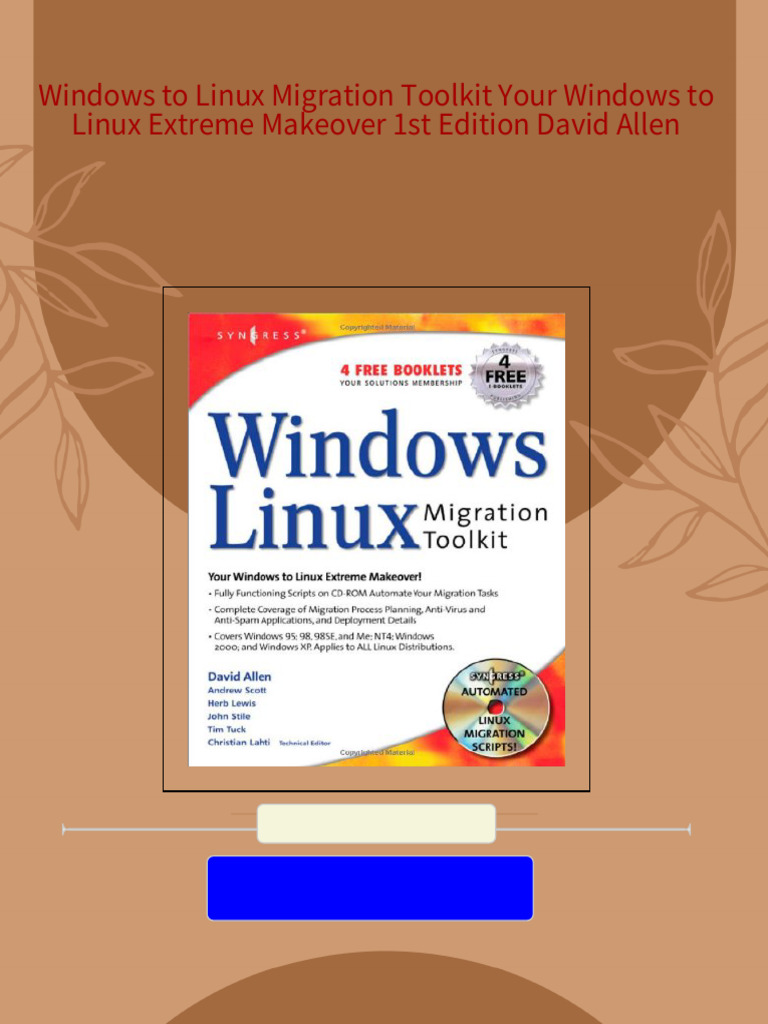 Windows To Linux Migration Toolkit Your Windows To Linux Extreme Makeover 1st Edition David ...