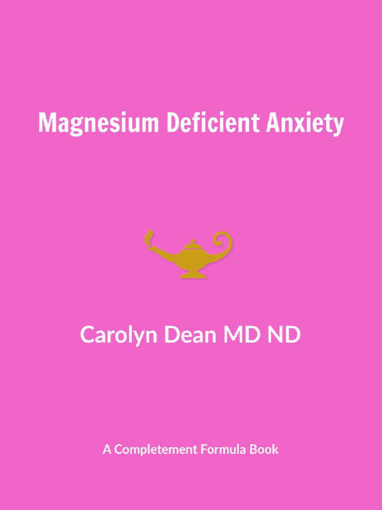 Magnesium Deficient Anxiety | PDF | Asthma | Anxiety