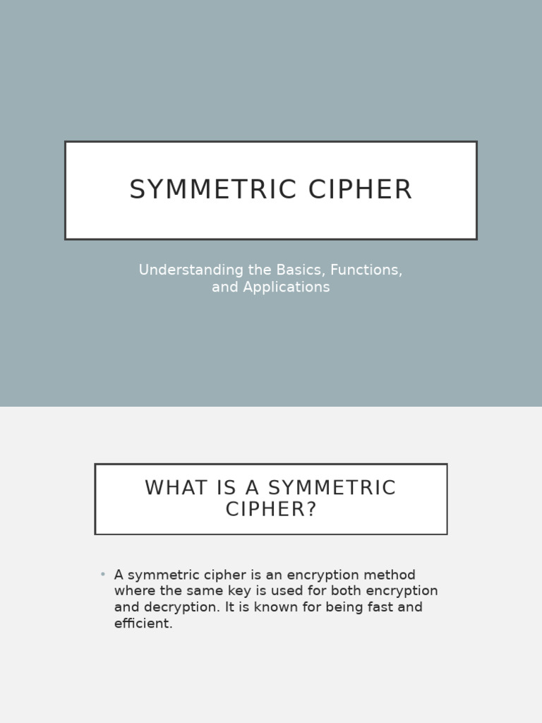 Symmetric Cipher Presentation | PDF | Encryption | Key (Cryptography)