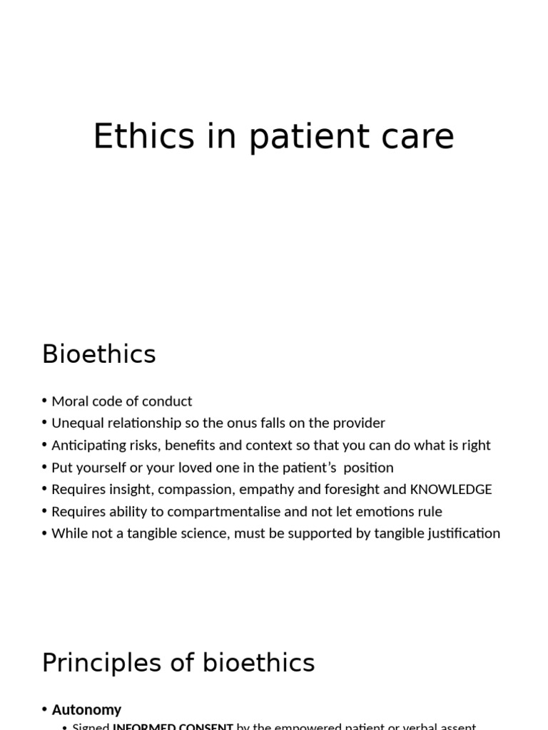Ethics in patient care | PDF | Autonomy | Informed Consent