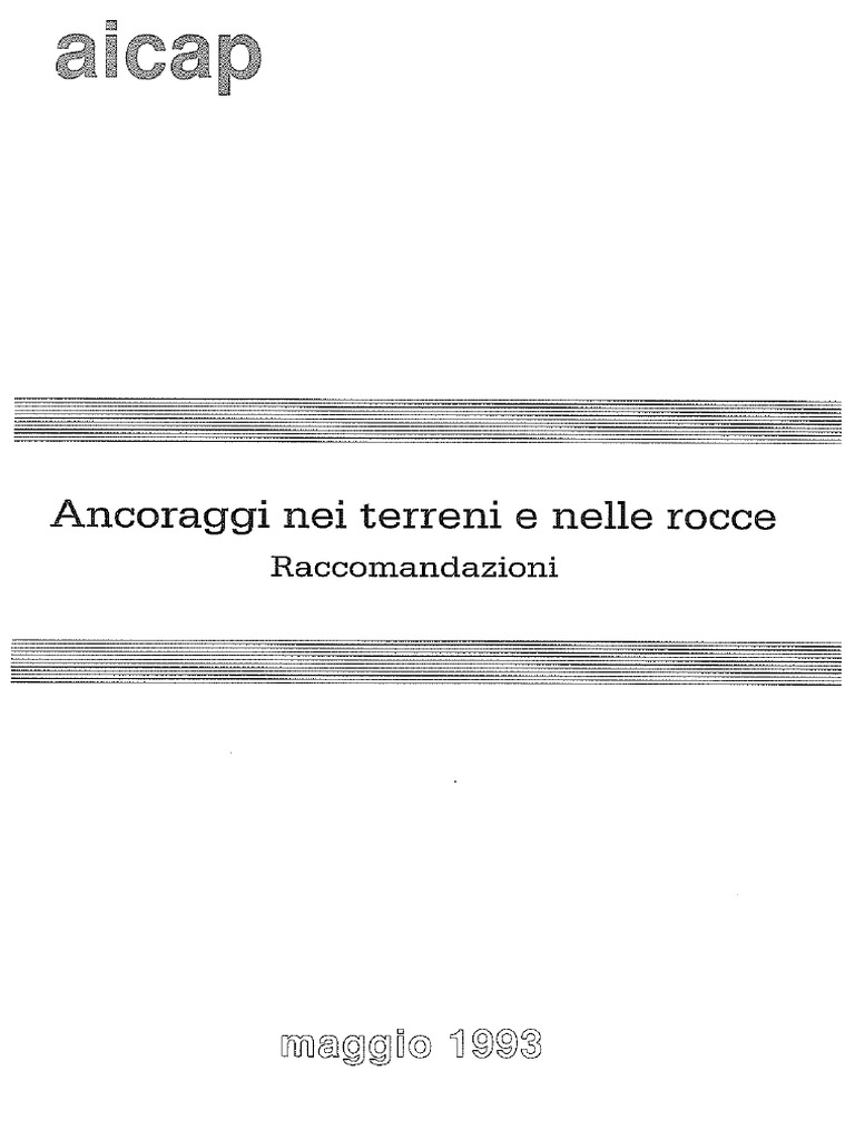 AICAP - Ancoraggi Nei Terreni e Nelle Rocce Raccomandazioni Maggio 1993 ...
