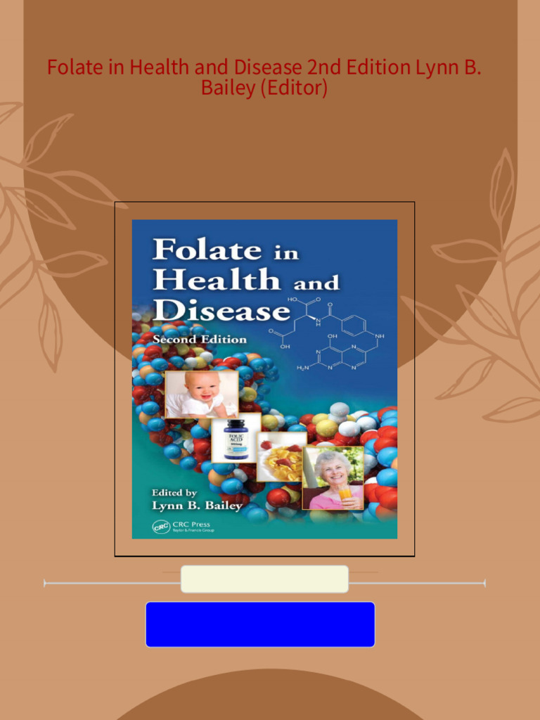 Folate in Health and Disease 2nd Edition Lynn B. Bailey (Editor ...