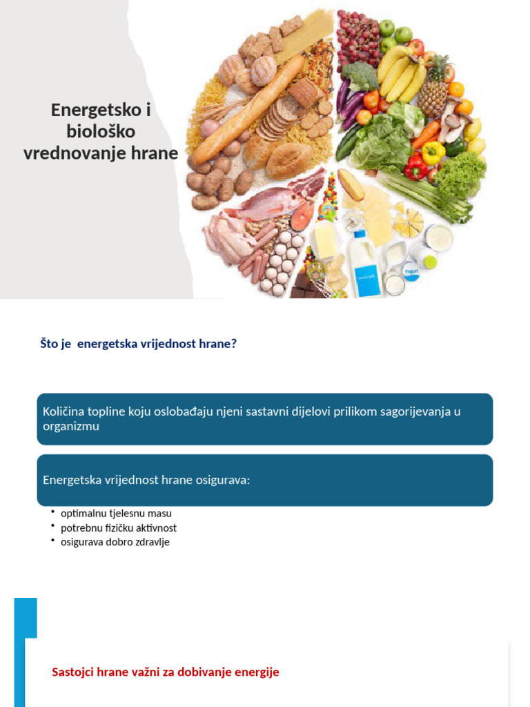Energetsko I Biološko Vrednovanje Hrane | PDF
