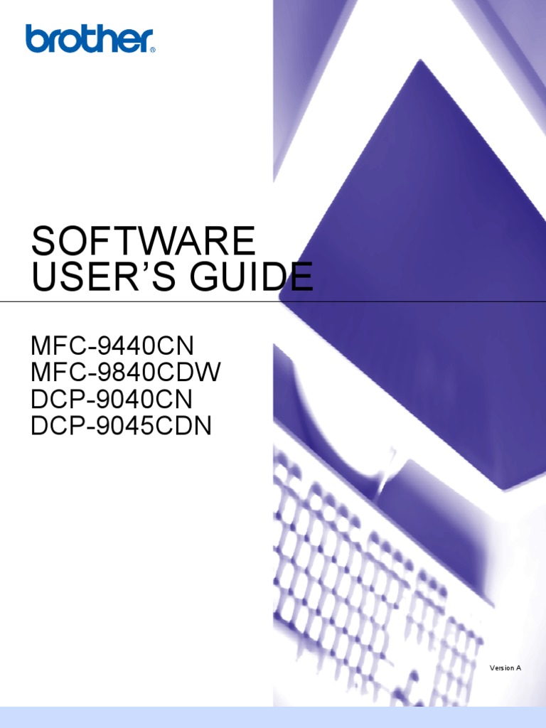 Brother MFC-9840CDW Software User's Guide | PDF | Image Scanner ...