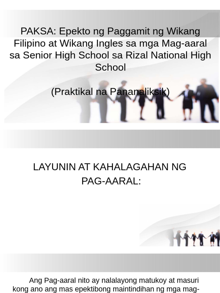 Epekto NG Paggamit NG Wikang Filipino at Wikang Ingles Sa MG Amag-Aaral ...