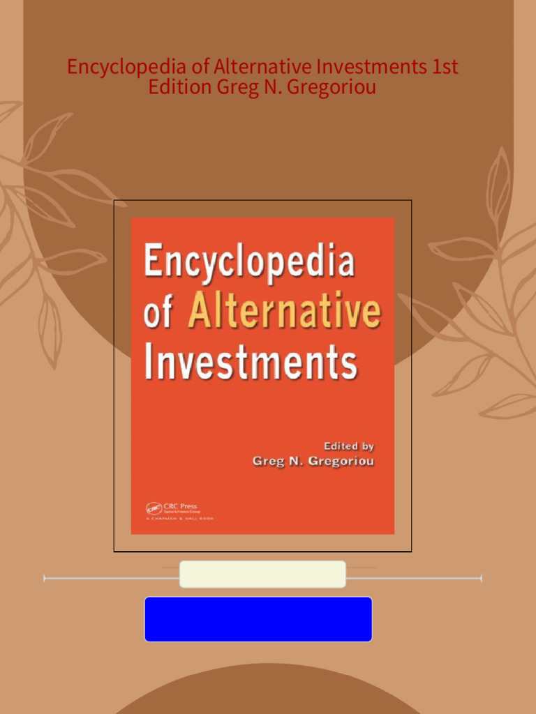 Encyclopedia of Alternative Investments 1st Edition Greg N. Gregoriou ...