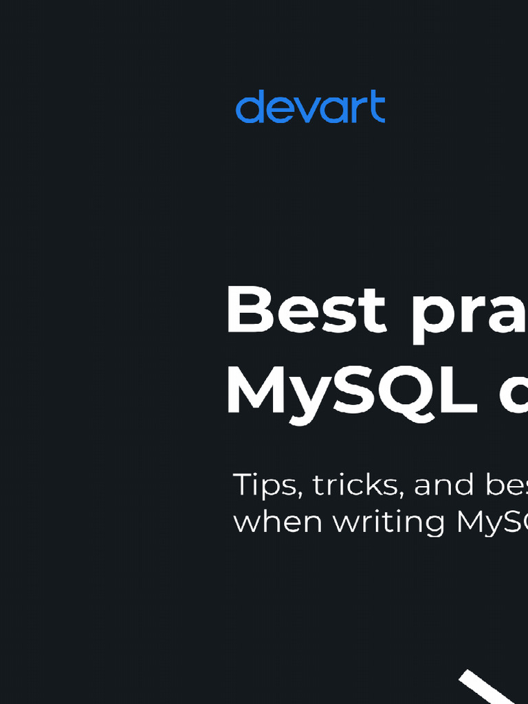 Best Practices For Writing MySQL Queries | PDF Best Practices For Writing MySQL Queries | PDF