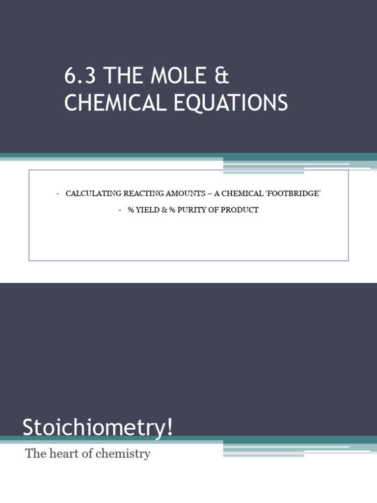 6.3 The Mole & Chemical Equations: - Calculating Reacting Amounts ...