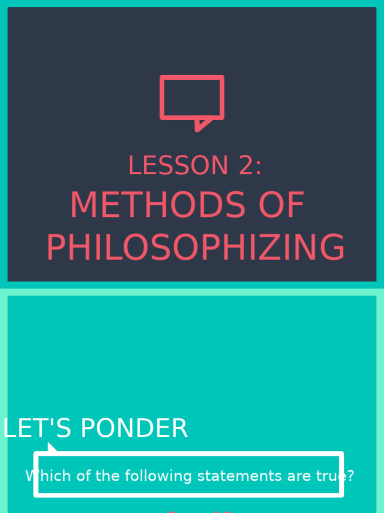 METHODS-OF-PHILOSOPHIZING-no-video | PDF | Truth | Knowledge