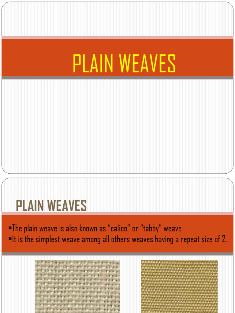 Basic Weaves (Plain Weave, Twill Weave, Satin & Sateen Weave) | PDF ...