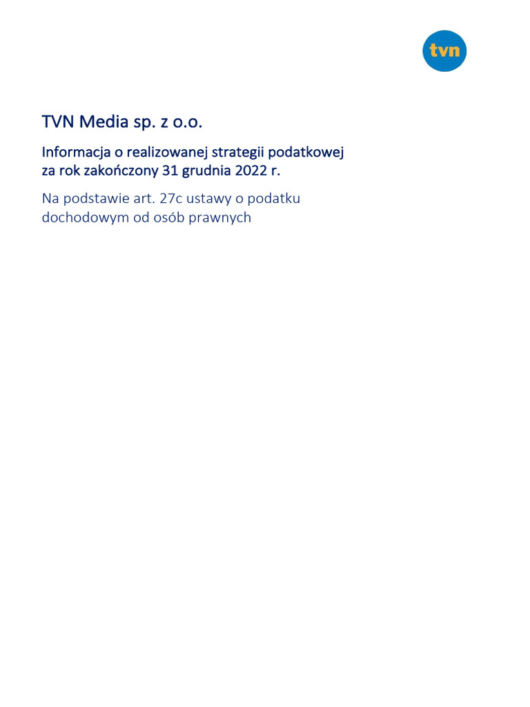 Informacja o Realizowanej Strategii Podatkowej 2022 R. TVN Media Sp. Z O.O | PDF