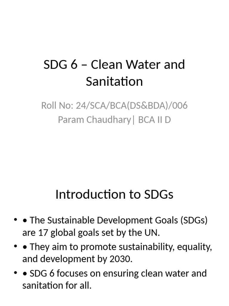 SDG 6 Clean Water and Sanitation Presentation-1 | PDF | Drinking Water ...
