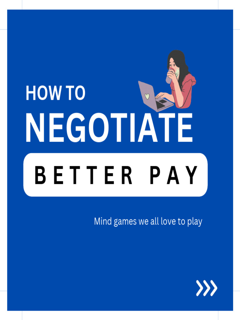 How To Negotiate A Better Pay 1679861594 | PDF | Market (Economics ...