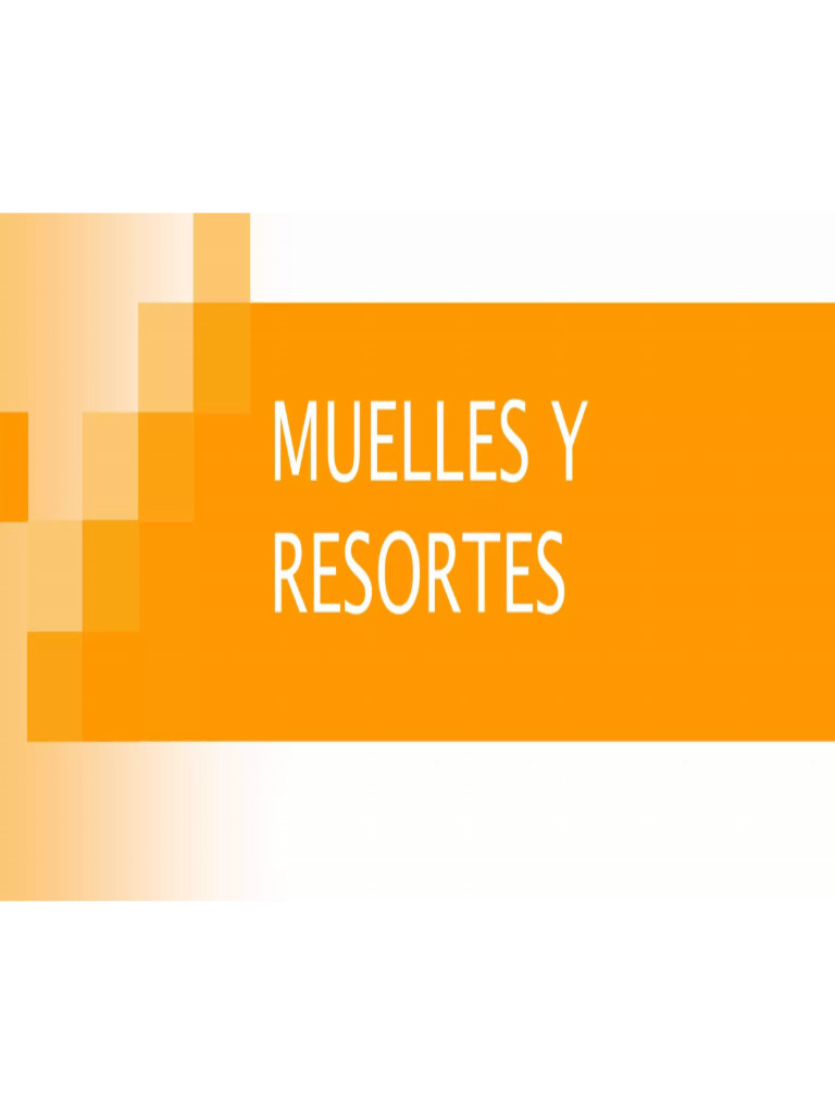 Muelles - Resortes | PDF