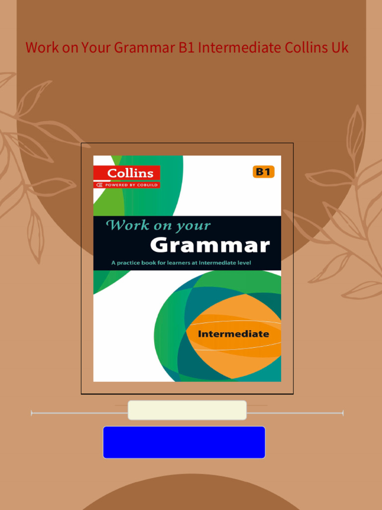 Work on Your Grammar B1 Intermediate Collins Uk - The latest ebook is ...