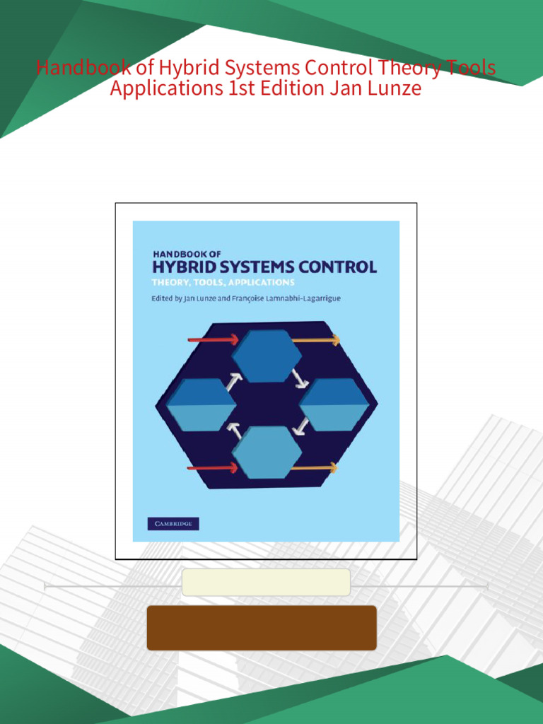 Handbook of Hybrid Systems Control Theory Tools Applications 1st ...