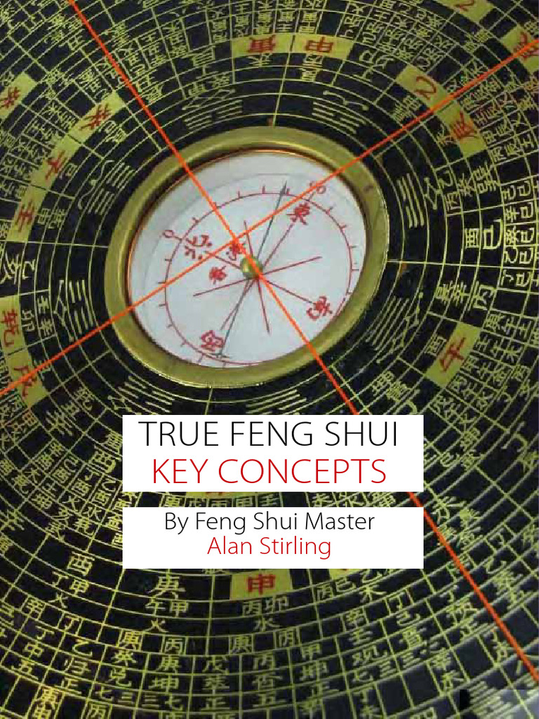 True Feng Shui Key Concepts | PDF