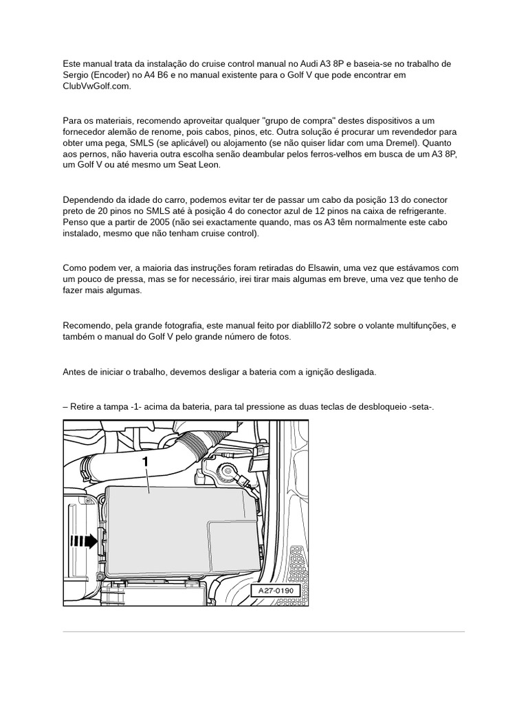 Instalação do Cruise Control Audi A3 8P | PDF | Conector elétrico | Airbag