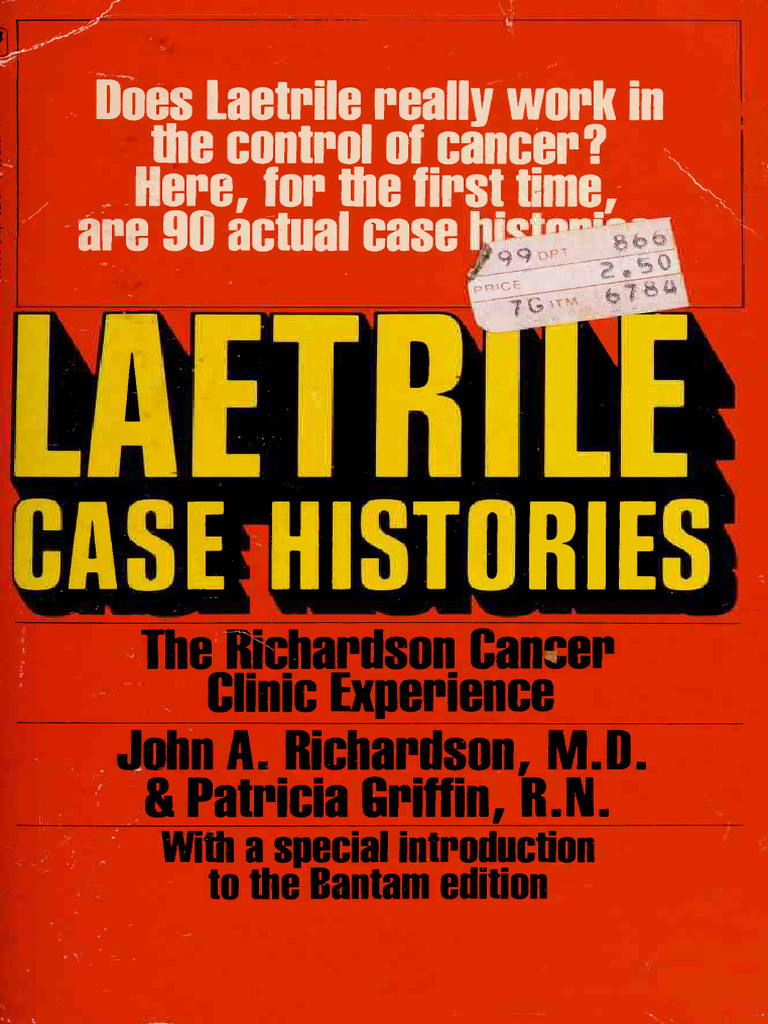 Laetrile Case Histories The Richardson Cancer Clinic Experience PDF | PDF