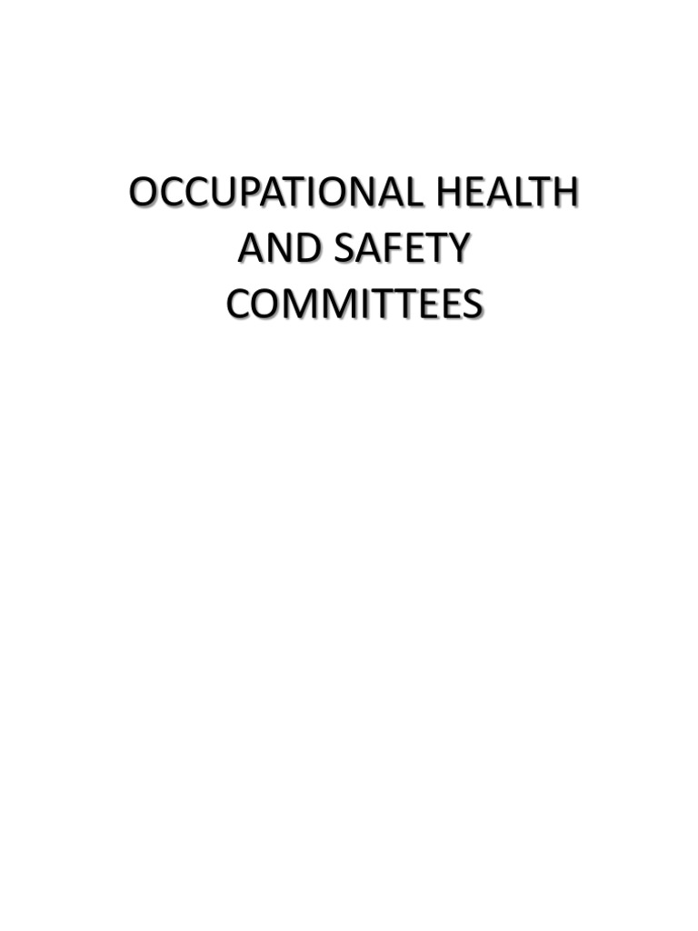 3-) OCCUPATIONAL HEALTH AND SAFETY COMMITTEES-3rd week | PDF | Occupational Safety And Health ...