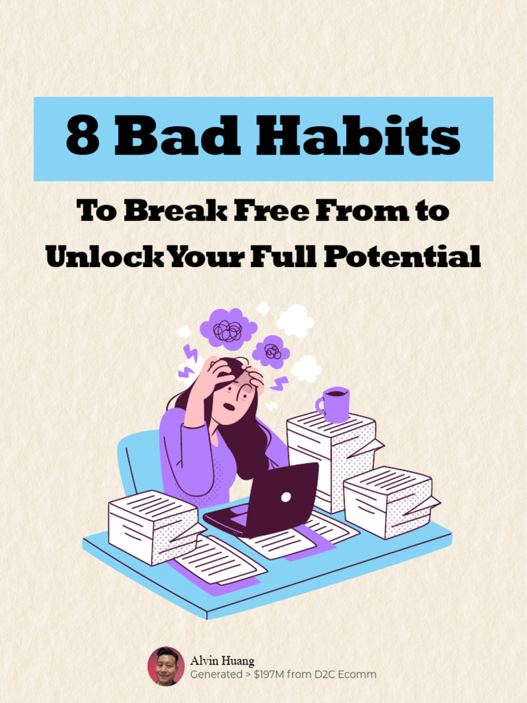 8 Bad Habits To Break Free From To Unlock 1730240256 | PDF | Sleep | Habits