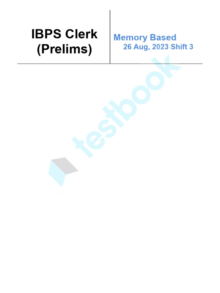 IBPS Clerk Prelims Memory Based Paper (Held On 26 August 2023 Shift 3) 6630faed320f0b1a21465a4d ...
