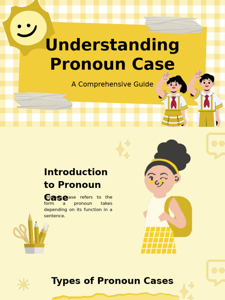 Pronoun Case Explained: Types & Usage | PDF | Pronoun | Subject (Grammar)