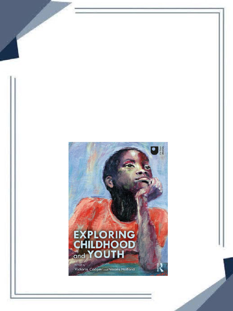 Exploring Childhood and Youth 1st Edition Victoria Cooper (Editor ...