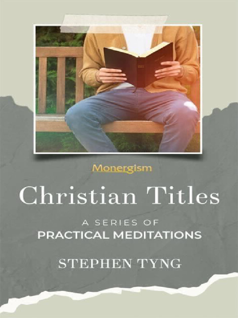 Christian Titles - Stephen Tyng (1) | PDF | Divine Grace | Jesus
