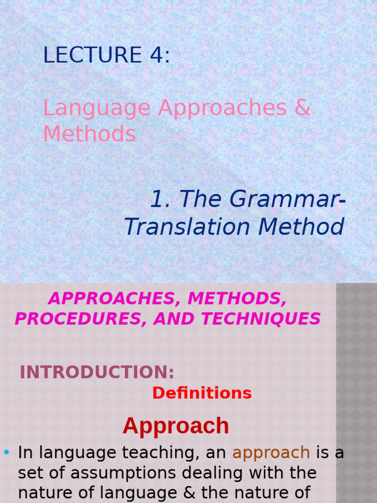 Lecture 4 - (Shortened) Grammar-Translation-Method | PDF | Second Language | Learning