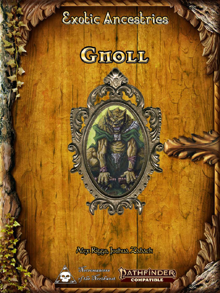 PF2 Necromancers of the Northwest - Exotic Ancestries - Gnoll | PDF | D20 System