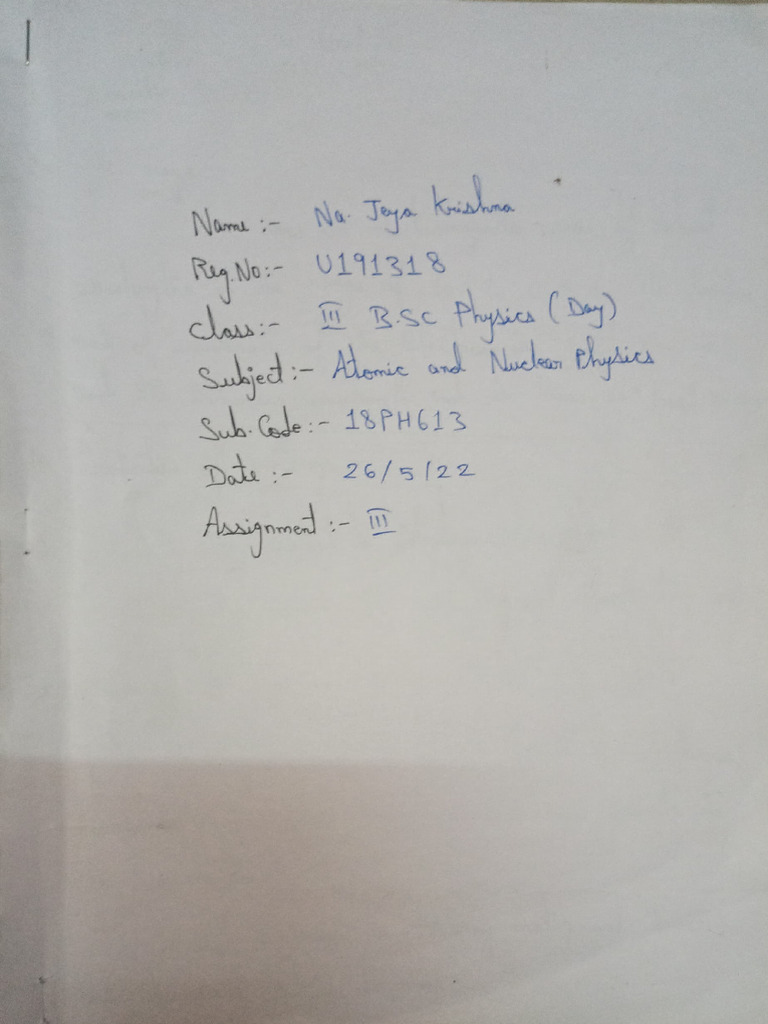 Atomic & Nuclear Phy. Assign 3 | PDF