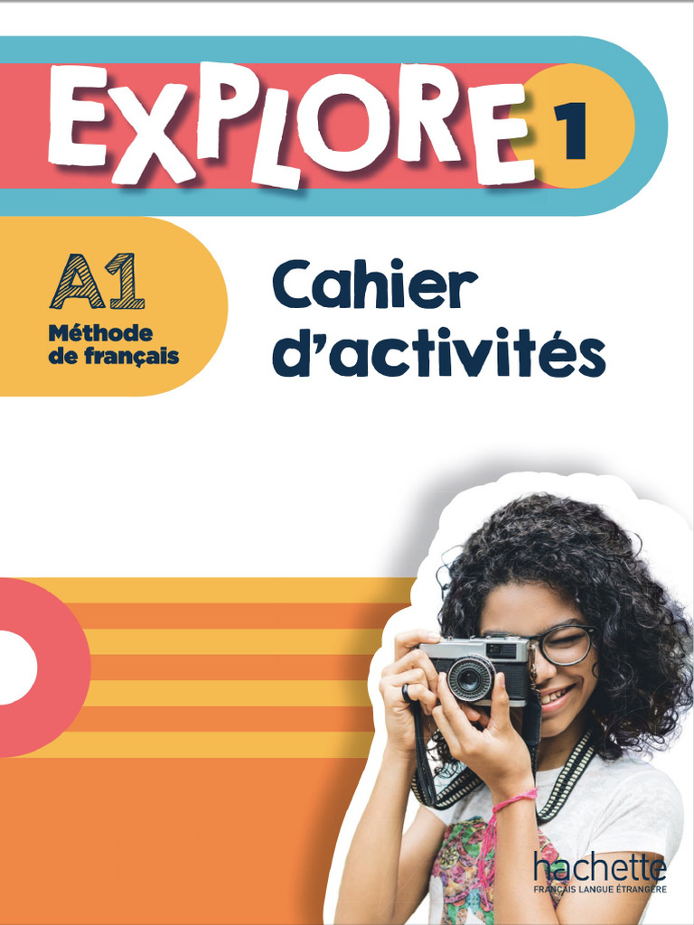 Explore 1 Cahier Dactivites A1 | PDF