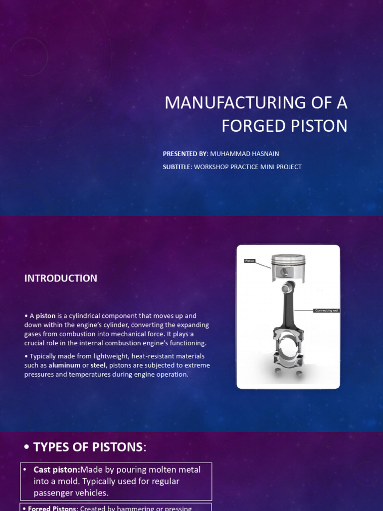 Manufacturing of A Forged Piston: Presented by Subtitle | PDF | Forging ...