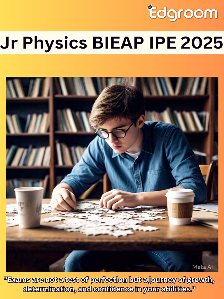 JR Physics BIEAP IPE 2025-1 - 250218 - 175111 | PDF