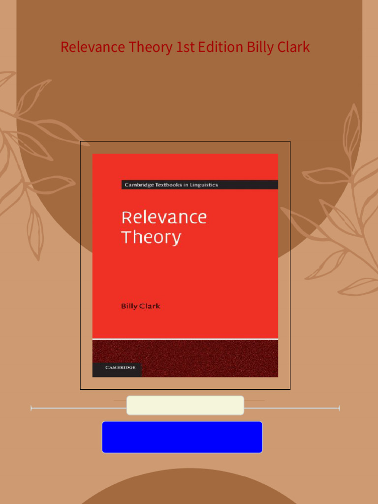 Relevance Theory 1st Edition Billy Clark - The 2025 ebook edition is ...