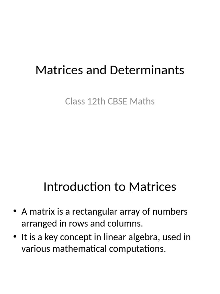 Matrices and Determinants Presentation | PDF