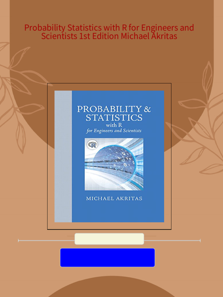 Probability Statistics with R for Engineers and Scientists 1st Edition ...