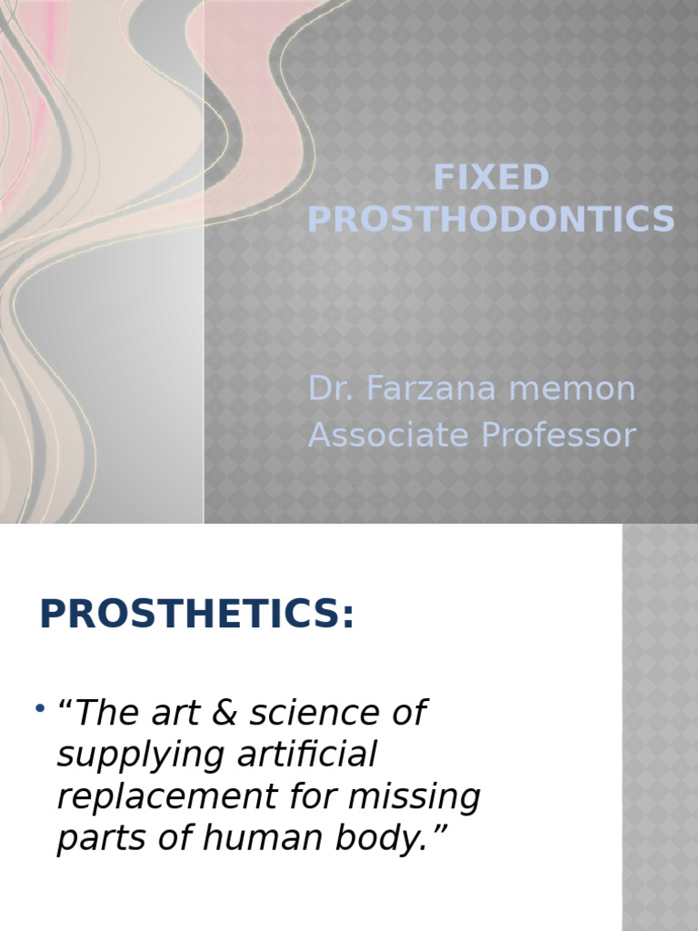 Introduction To Fixed Prosthodontics | PDF | Prosthodontics | Dental ...