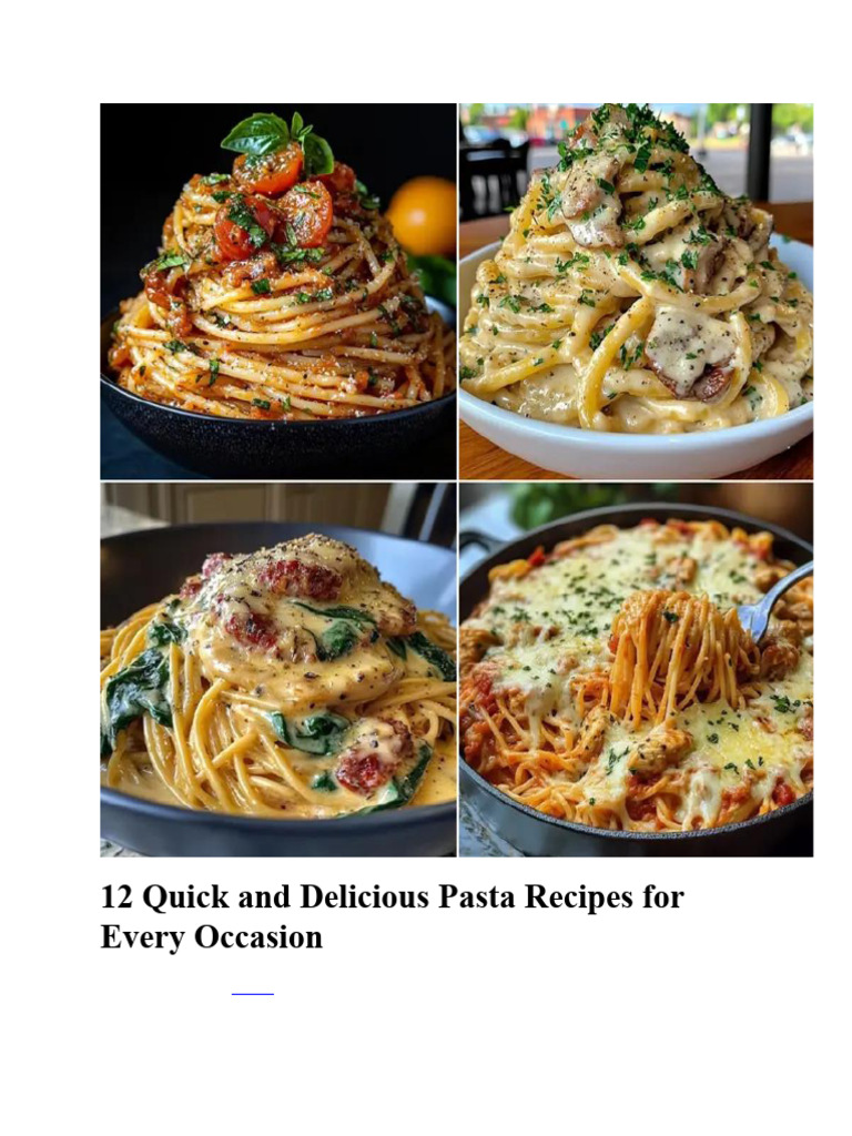 12 Quick and Delicious Pasta Recipes For Every Occasion | PDF | Pasta ...